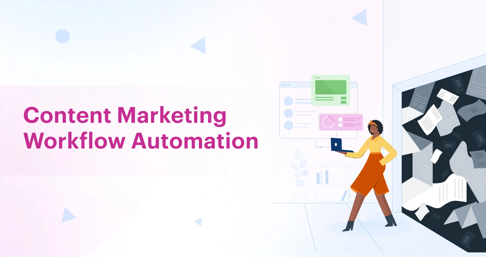 How to Automate Content Marketing Workflow? | 5 Simple Steps How to Automate Content Marketing Workflow? | 5 Simple Steps